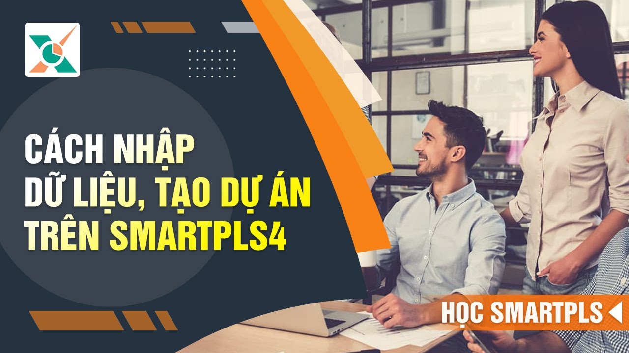 Cách nhập dữ liệu, tạo dự án và vùng làm việc trên SMARTPLS 4 - YouTube