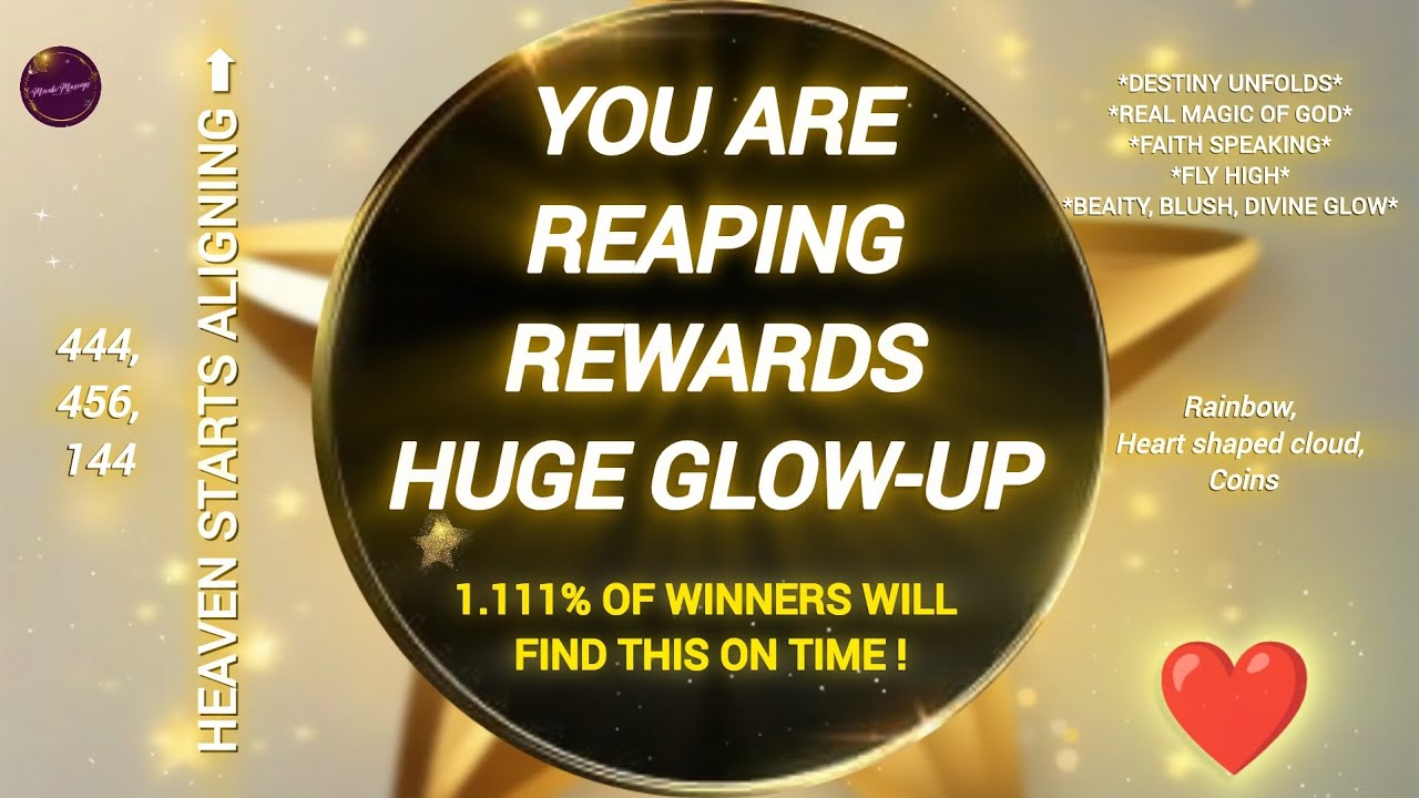 REAPING REWARDS 🌸 Your Angels have a Message for You 🍁 From Tears to ...