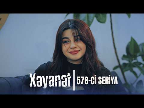 Xəyanət (3-cü mövsüm 578-ci Seriya)