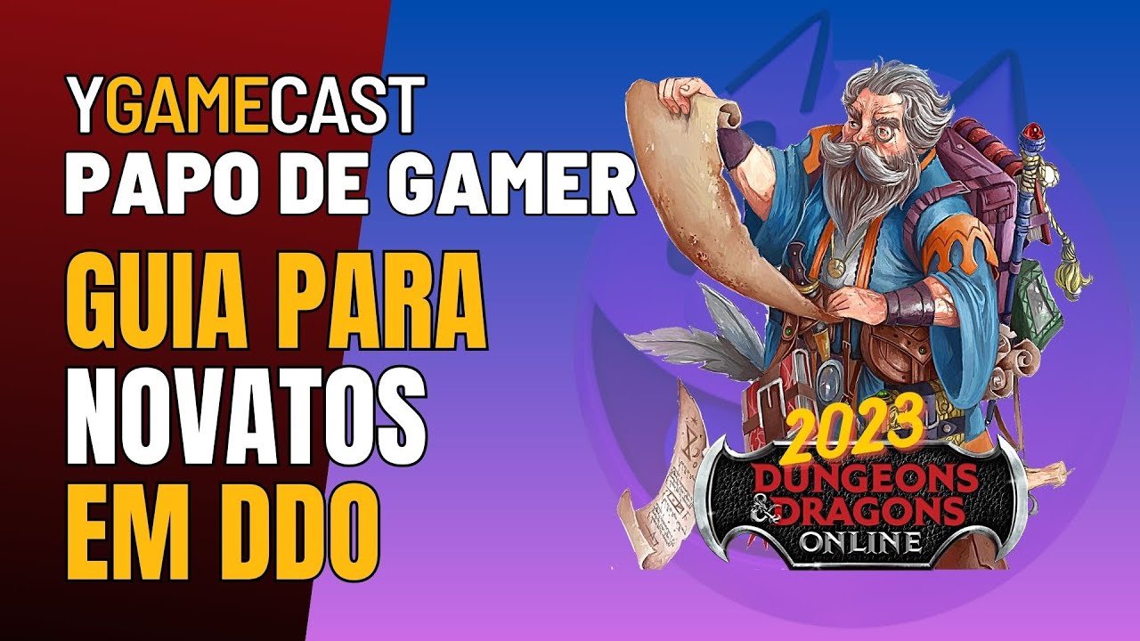Guias DDO: Novatos em DDO | PAPO DE GAMER - YouTube