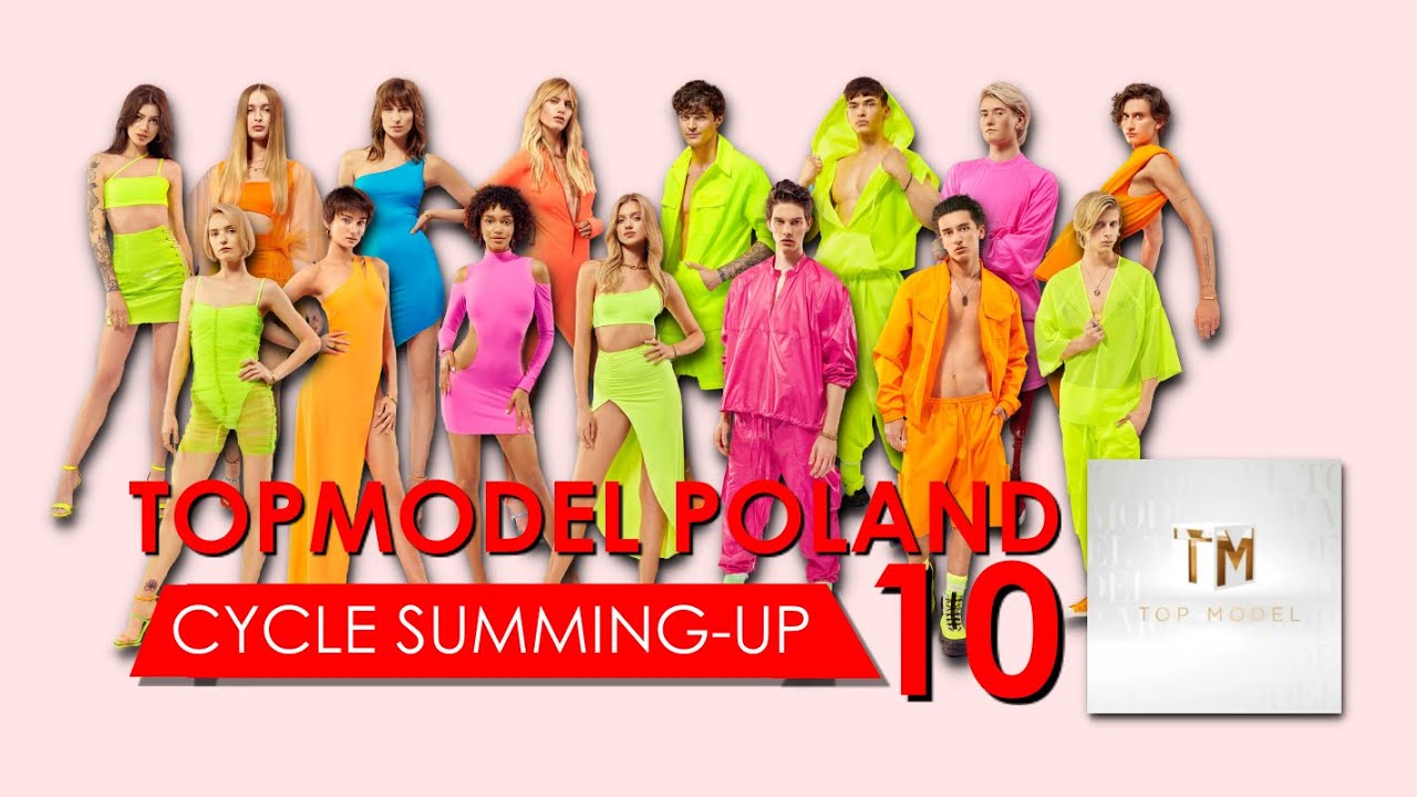 TOPMODEL POLAND 10 | CYCLE SUMMING-UP - YouTube