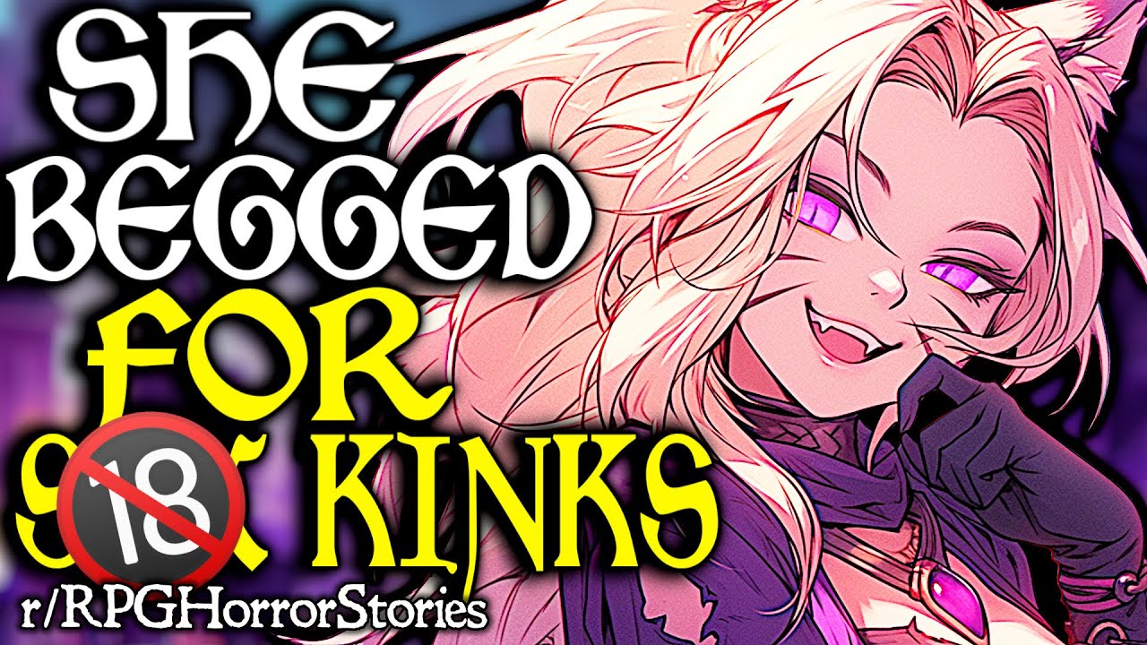 Problem Player BEGS DM for Orc SA & Other Kinky Things...(+ More) | r/rpghorrorstories - YouTube