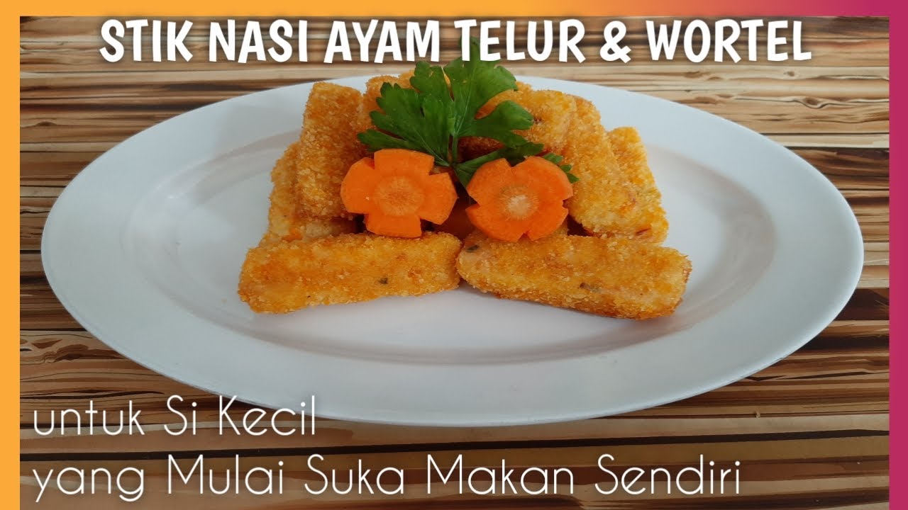 Menu Lengkap II Stik Nasi Ayam Telur dan Wortel - YouTube