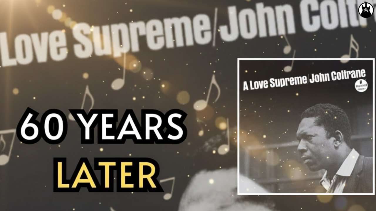 The Genius of: A Love Supreme (John Coltrane's Offering to God) - YouTube
