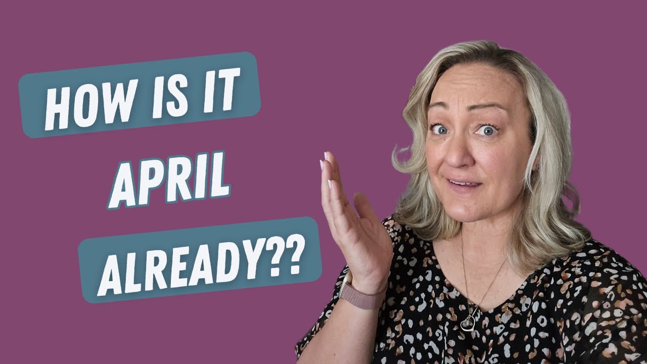 It’s already April?! - YouTube