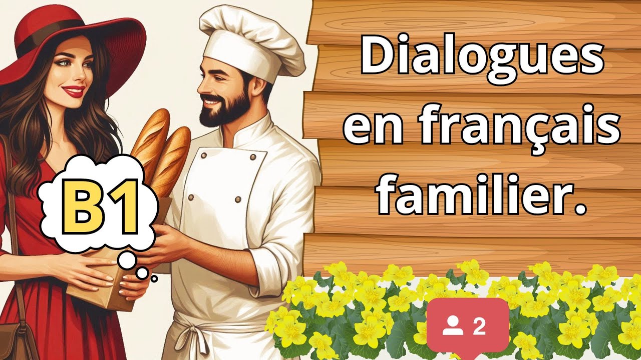 13 | Dialogues | Visite à la Boulangerie, Boucherie, et Autres ...