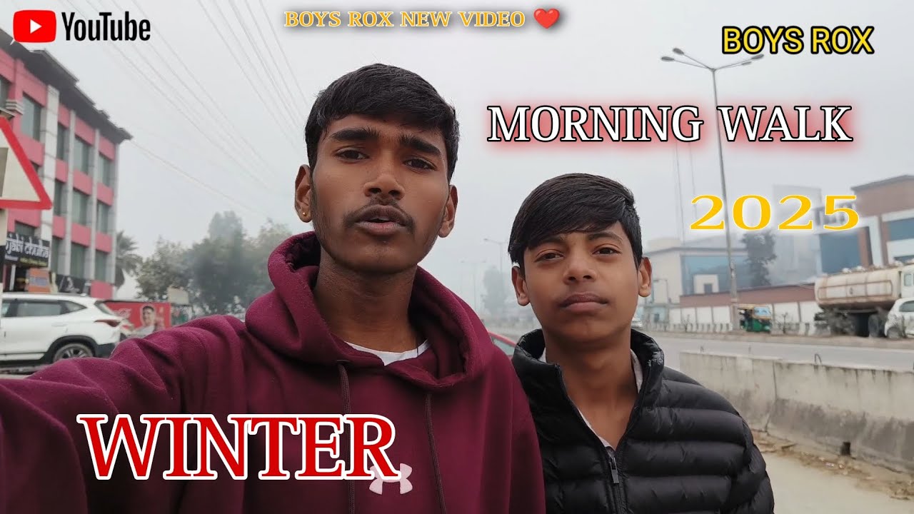 4 january ki thand🥶 || winter morning Walk || Boys rox new video 💥 - YouTube