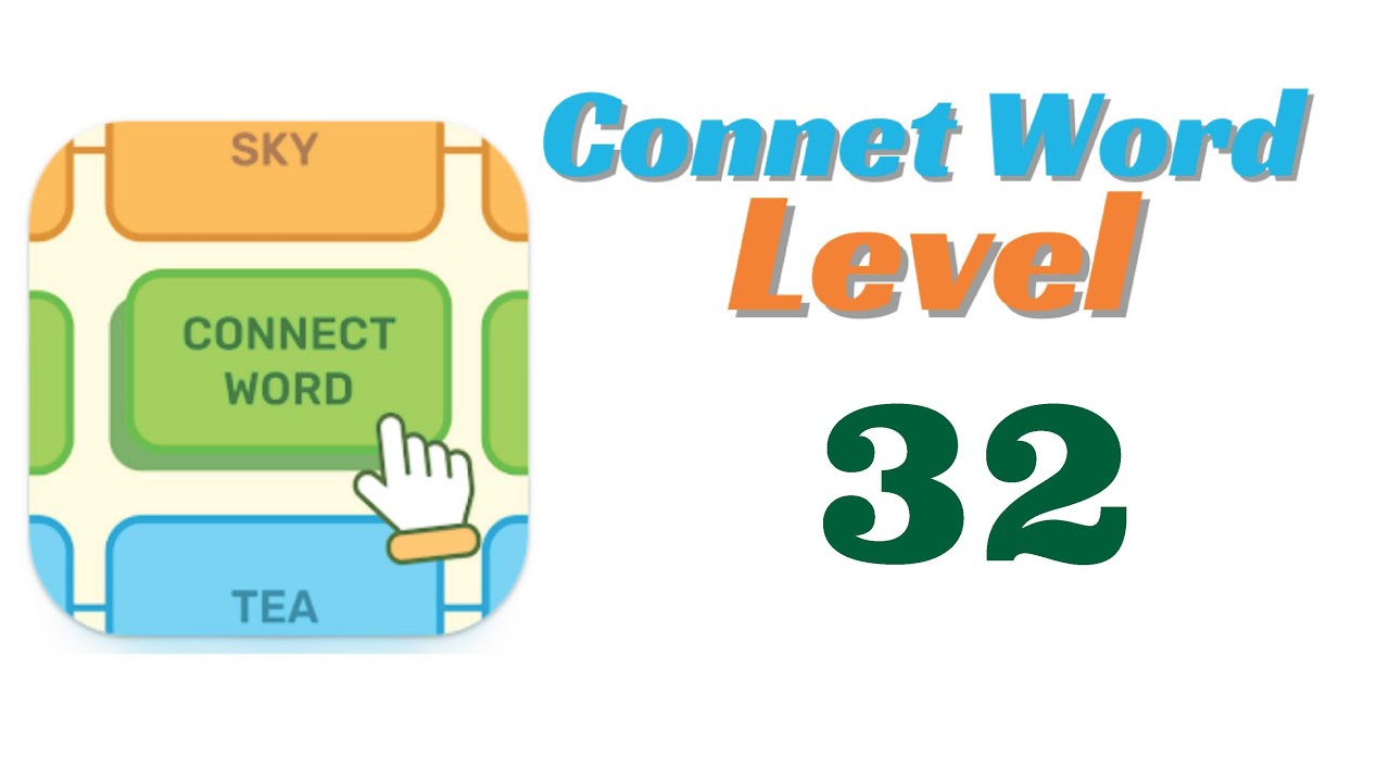 Connect Word Level 32 Answers - YouTube