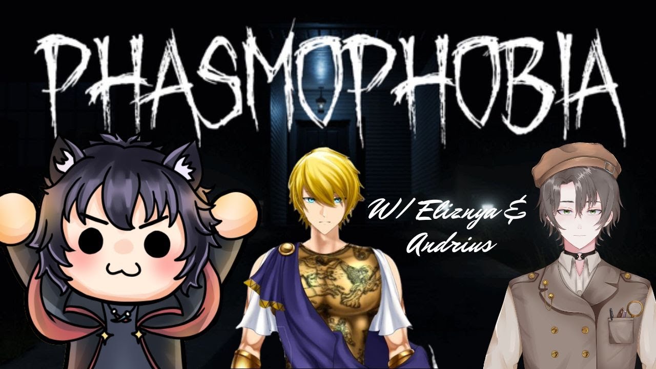 【Phasmo Collab】Hunting Ghosts w/Eliznya & Andrius - YouTube