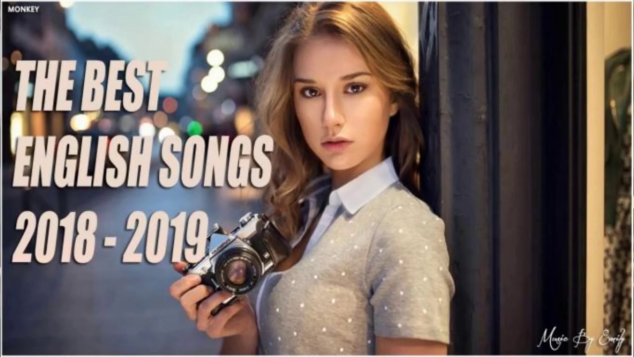 Top Hits 2018 Best English Songs of 2018 & 2019 - YouTube