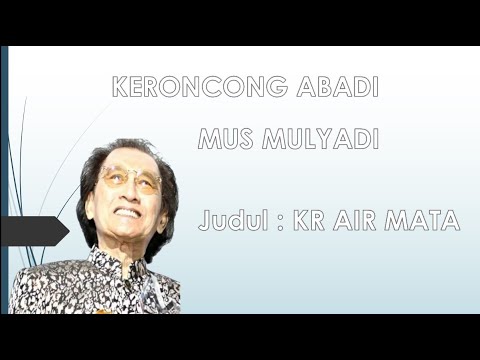 KERONCONG MUS MULYADI - KR AIR MATA - YouTube