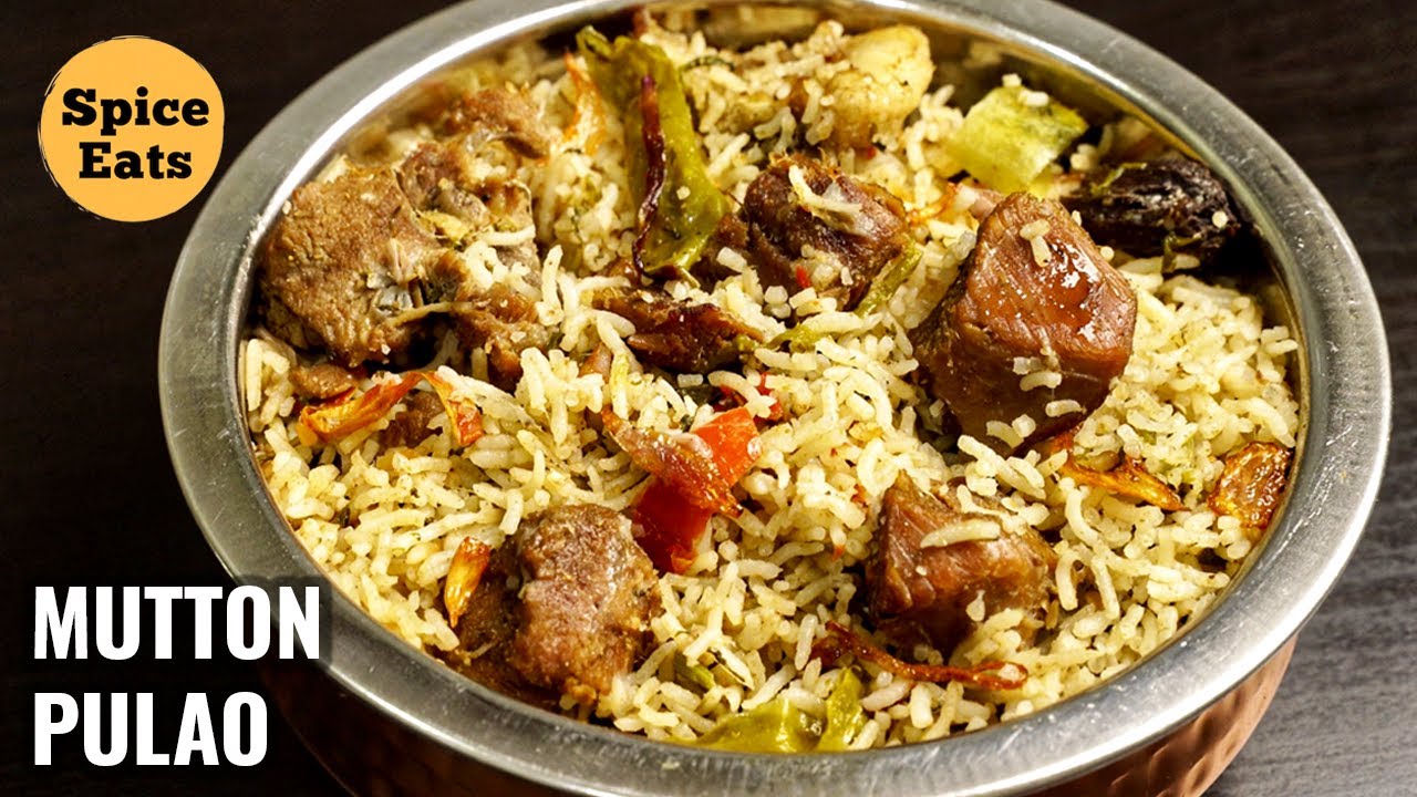 SIMPLE MUTTON PULAO RECIPE | SPICY MUTTON PULAO RECIPE | MUTTON PULAO ...