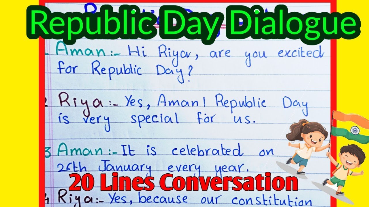 20 Lines Dialogue Between Two Friends on Republic Day of India | Easy ...