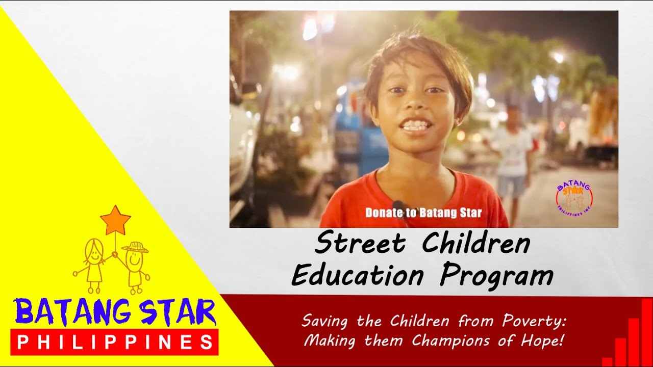 Street Children Education Program | Batang Star - YouTube