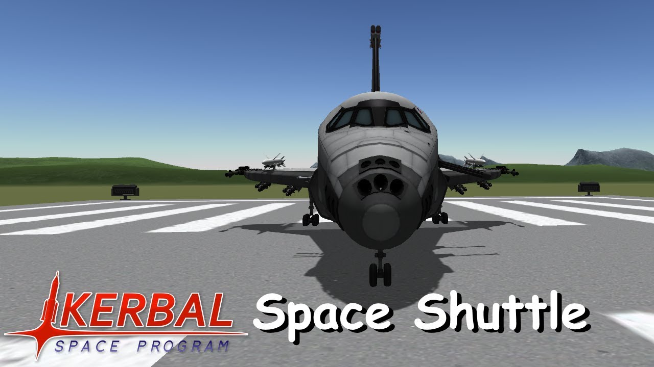 Kerbal Space Program: Space Shuttle - YouTube