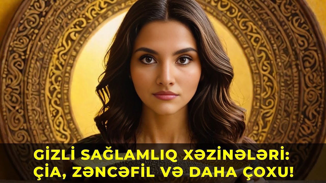 Təbii Müalicə və Sağlamlıq Sirləri: #Çia Toxumu, #Zəncəfil, #D Vitamini ...