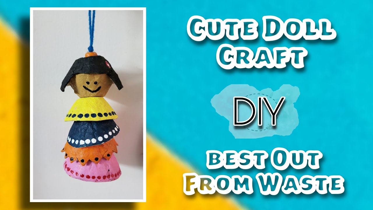 Cute Doll DIY Using Waste Egg Tray || Best Out Of Waste Craft - YouTube