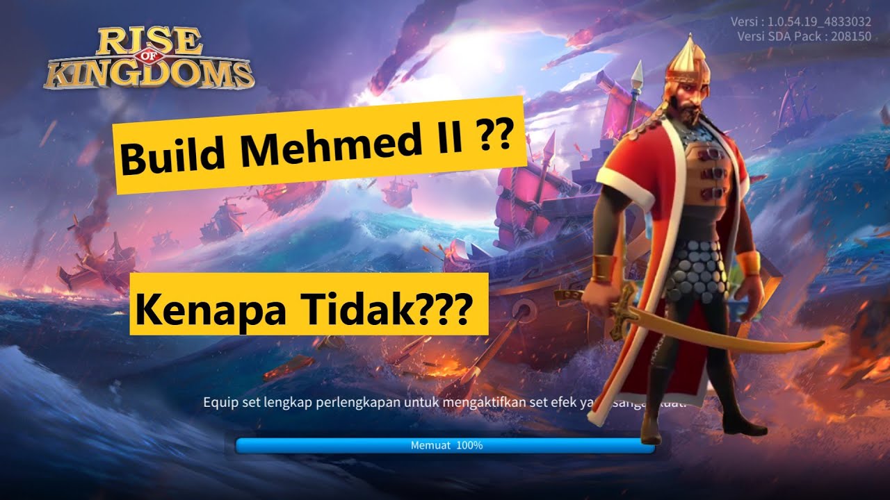 Semua Tentang Komandan Legend Mehmed II, Rise Of Kingdoms!! - YouTube