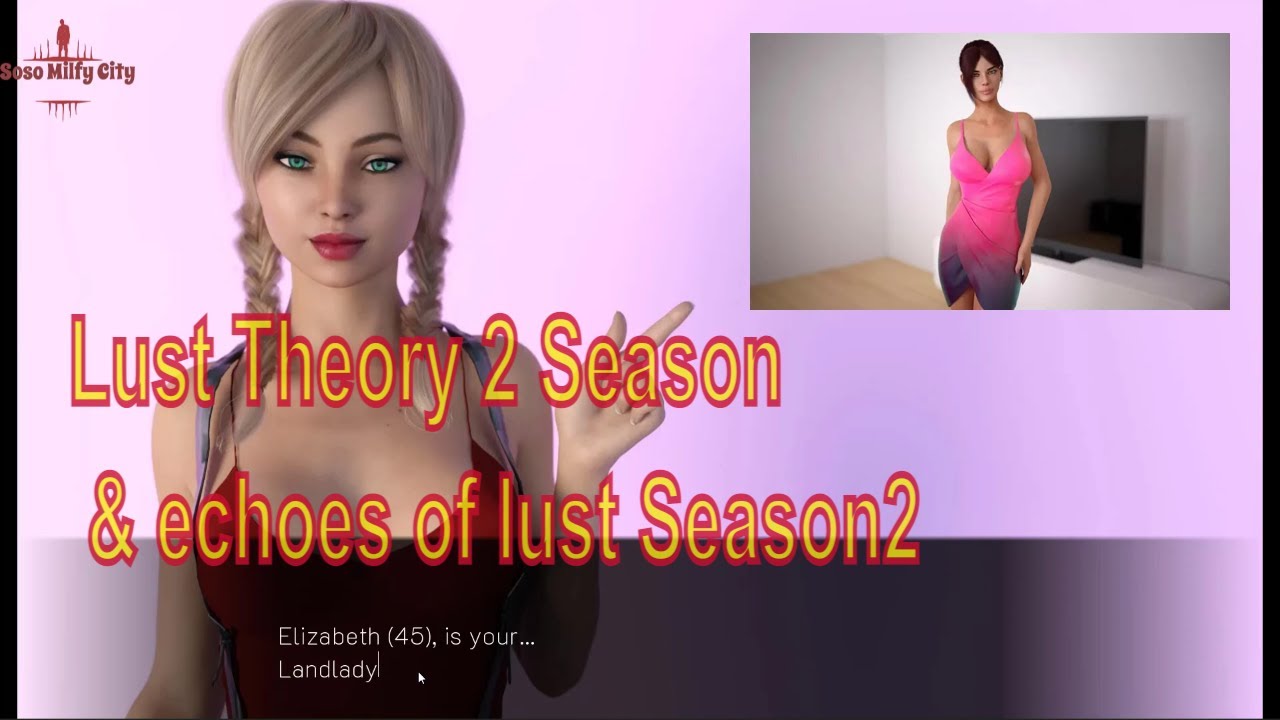 Lust Theory 2 Season And Echoes Of Lust Season Youtube