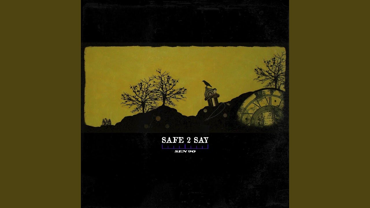SAFE 2 SAY - YouTube