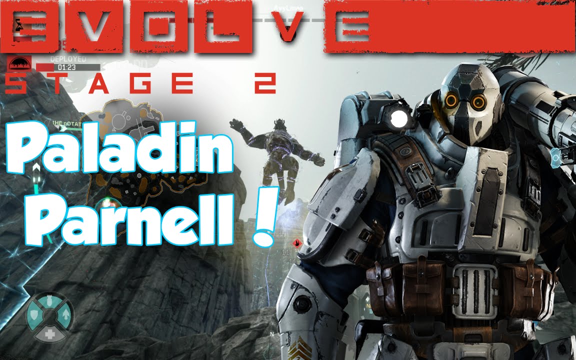 Paladin Parnell! | Evolve Stage 2 - YouTube