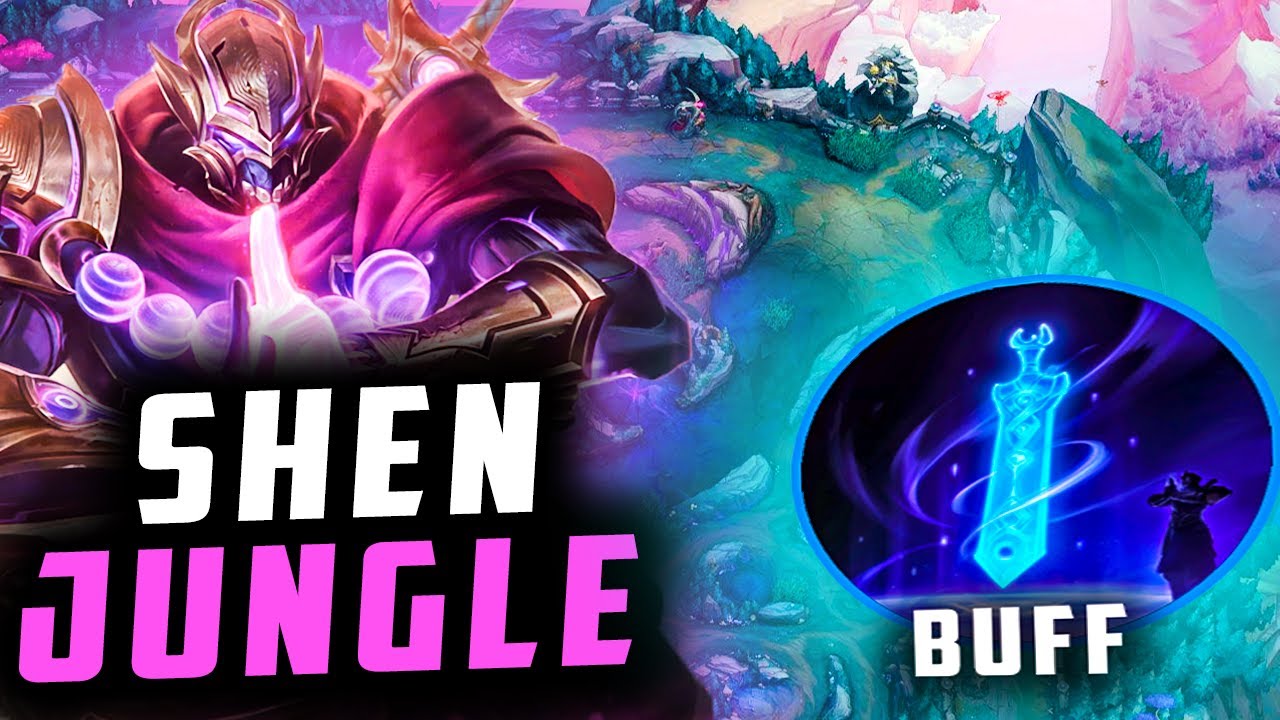 CE BUFF REND SHEN JUNGLE VIABLE SUR LA NOUVELLE MAP? - YouTube
