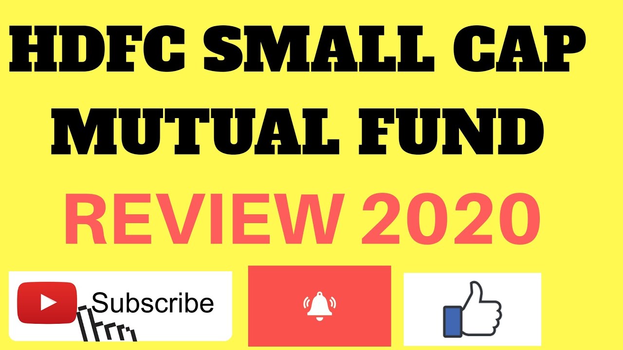 HDFC SMALL CAP MUTUAL FUND REVIEW 2020 - YouTube