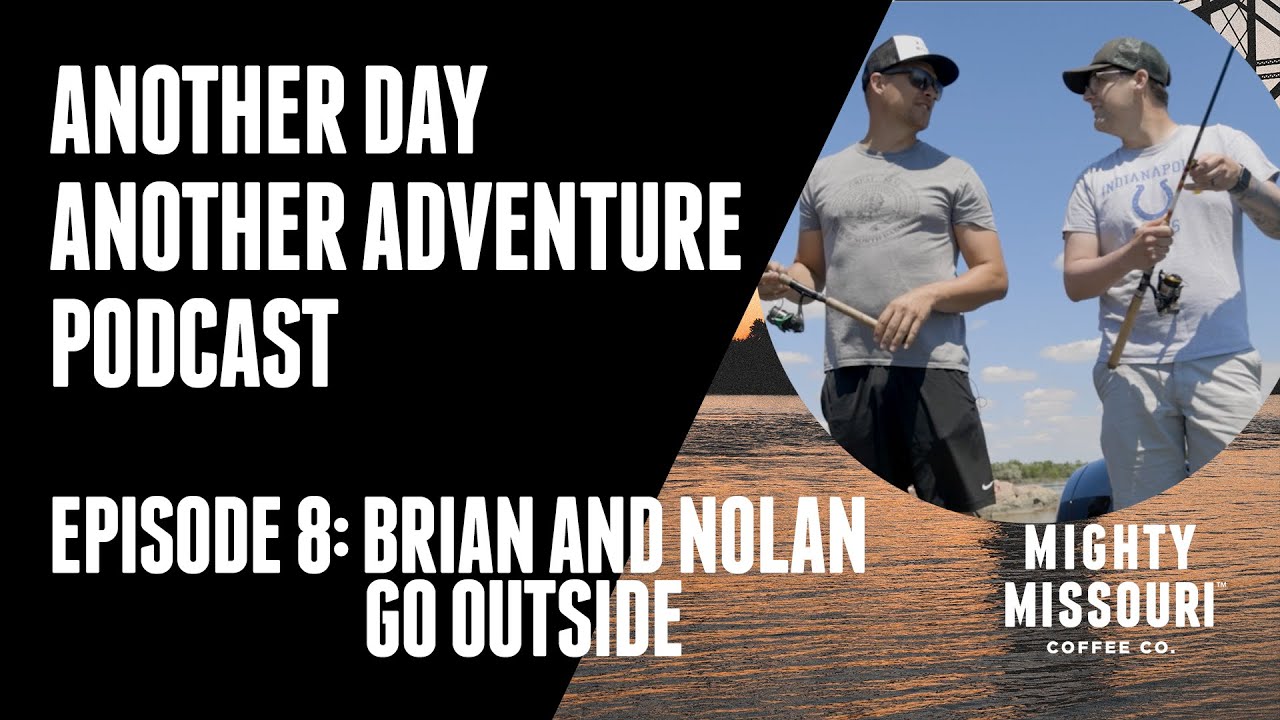 Another Day, Another Adventure Podcast Ep. 8: Brian and Nolan Go ...