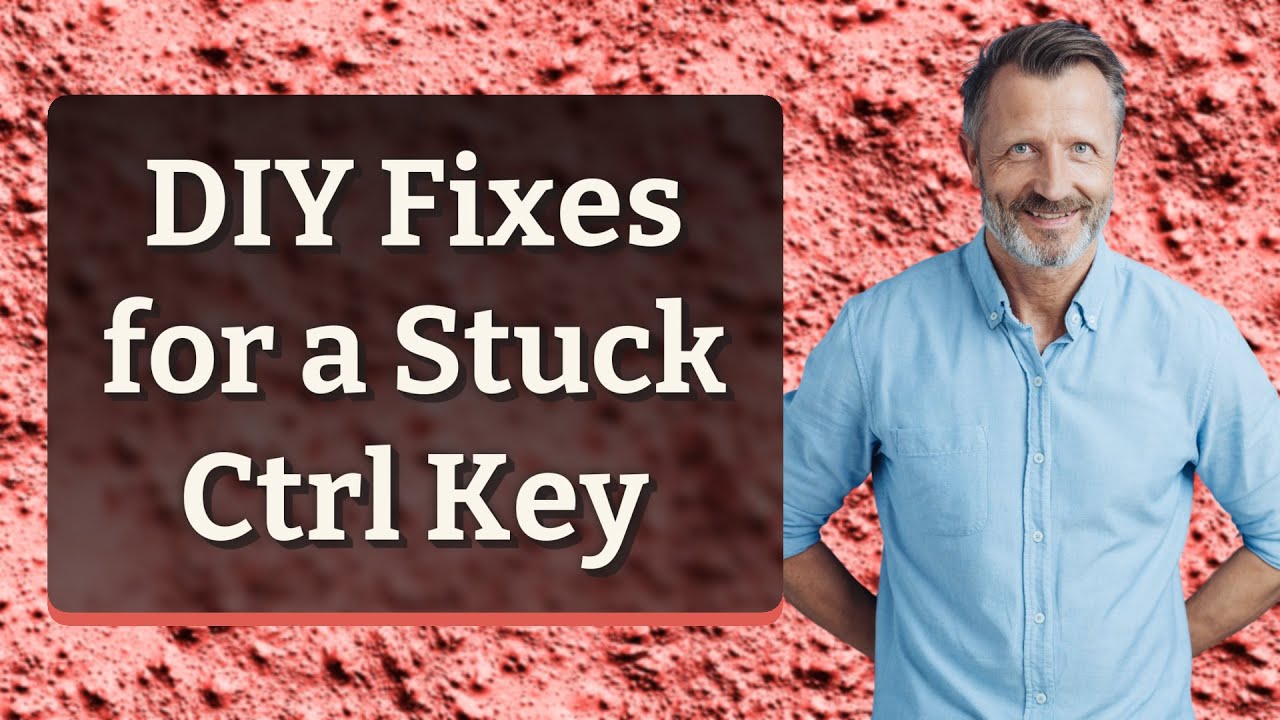 DIY Fixes for a Stuck Ctrl Key - YouTube