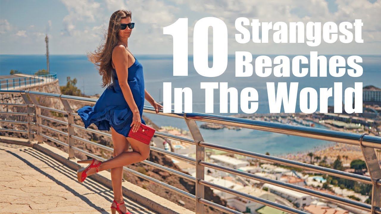 Top 10 Strangest Beaches In The World - YouTube