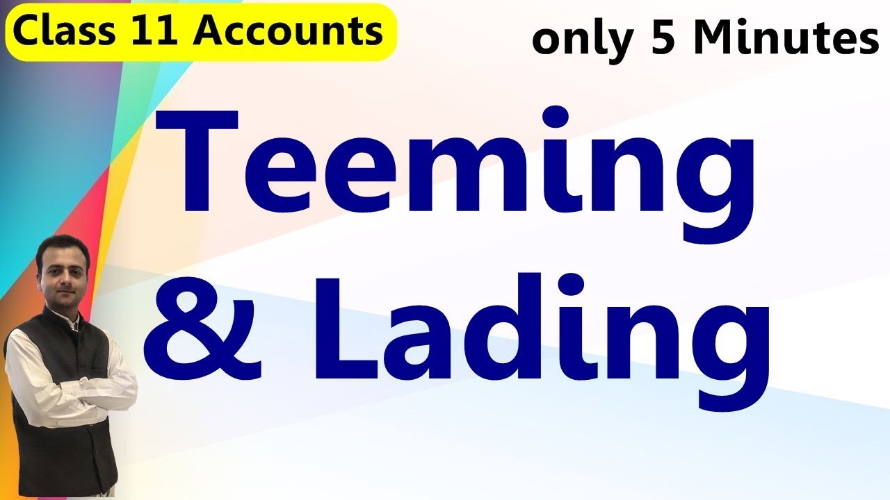 Teeming and Lading | Teeming and Lading Method | Teeming and Lading ...