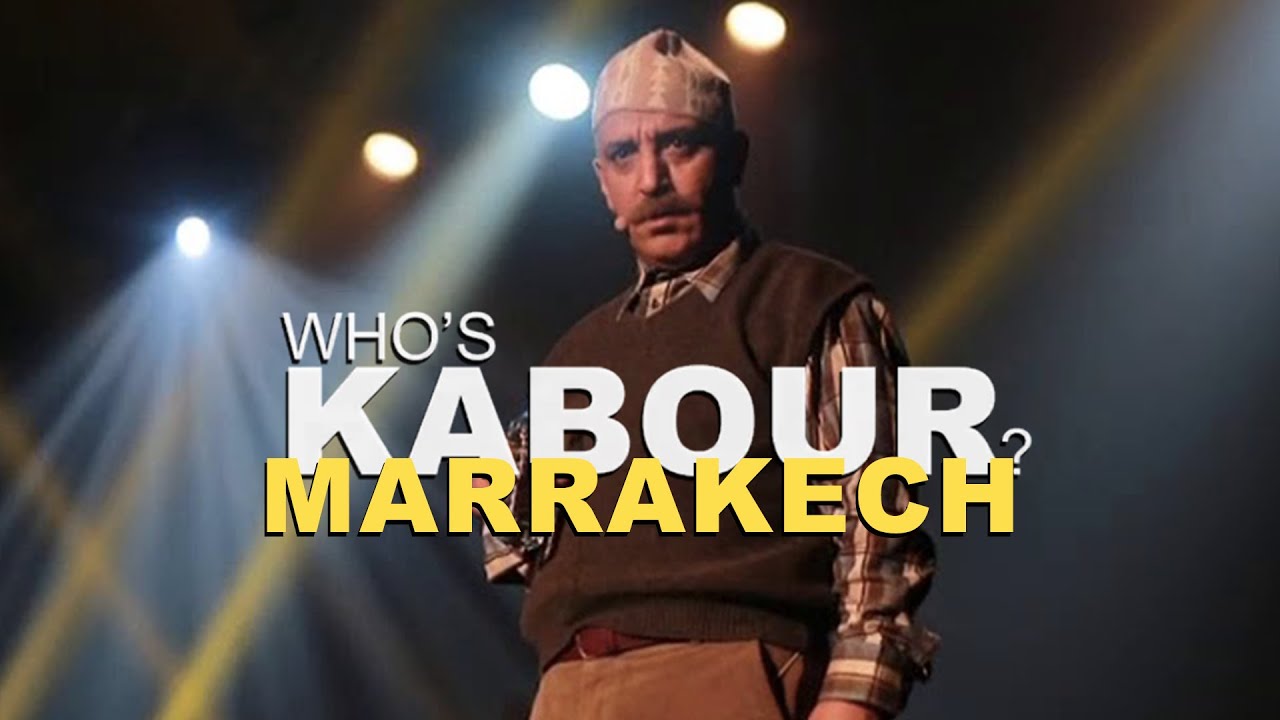 WHO IS KABOUR - à Marrakech? l إقبال الجمهور المراكشي - YouTube