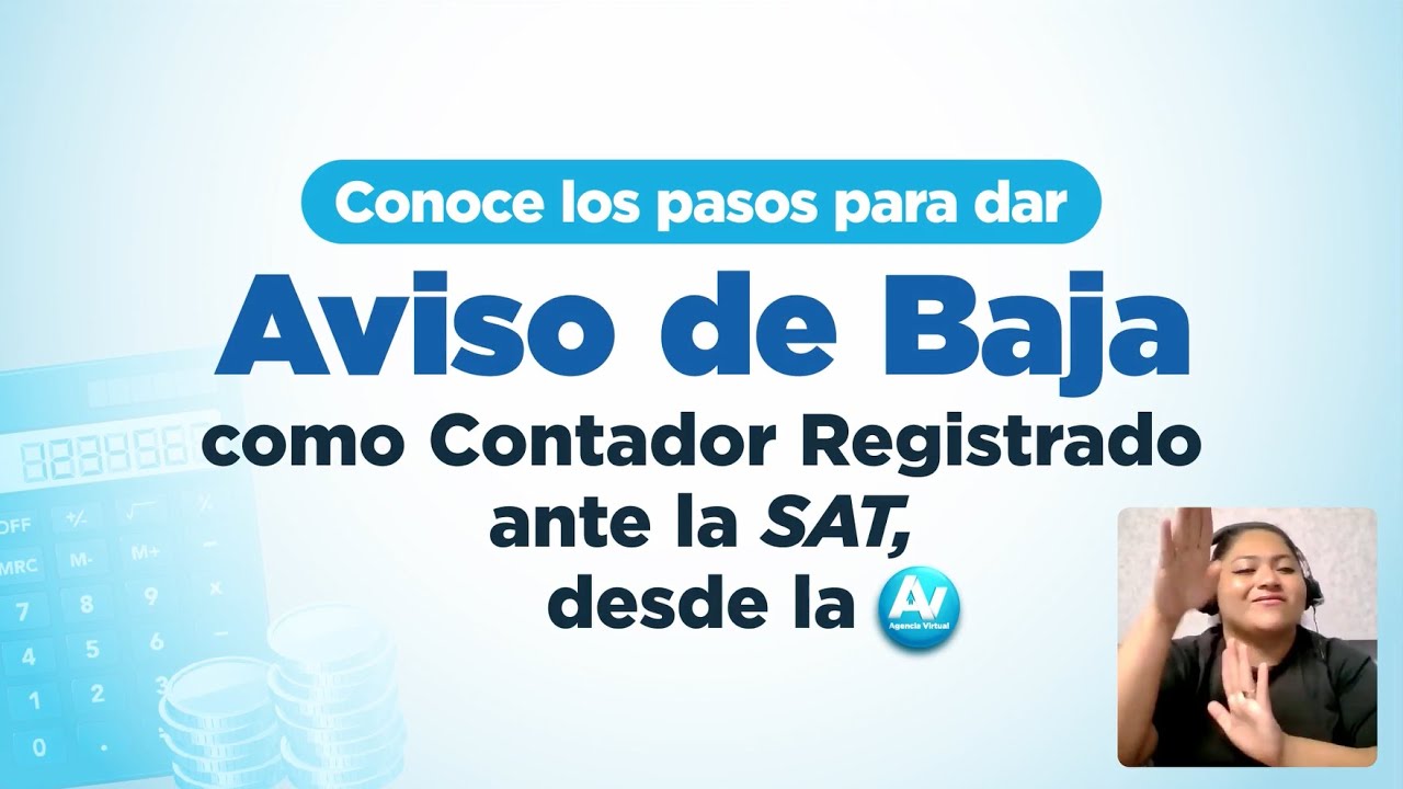 Aviso Baja de como Contador Registrado ante la SAT, desde la Agencia ...