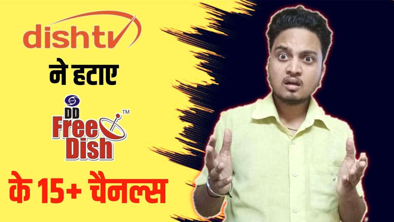 Dish TV Removed Some DD Free Dish Channels from its Platform 🥺| dish tv ...