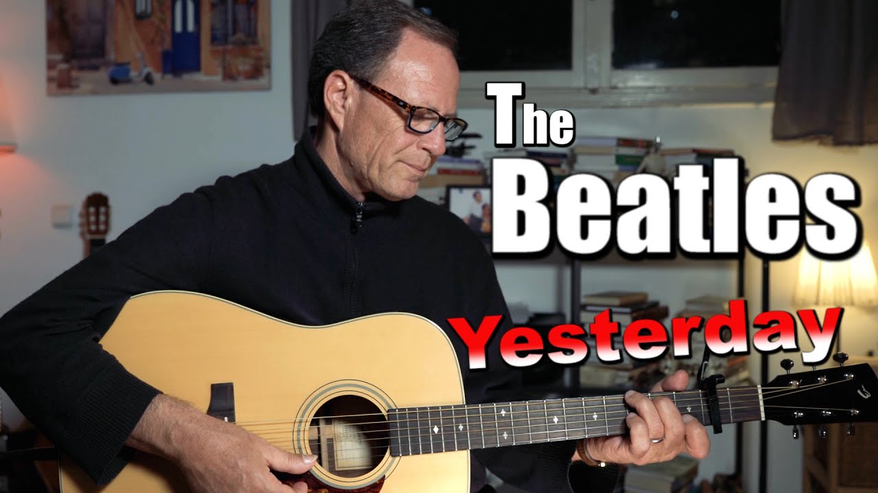 The Beatles - Yesterday - Acoustic Guitar Cover - YouTube