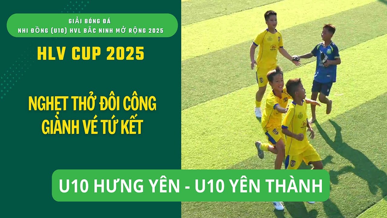HIGHLIGHTS: U10 HƯNG YÊN - U10 YÊN THÀNH / GIẢI BÓNG ĐÁ NHI ĐỒNG U10 ...