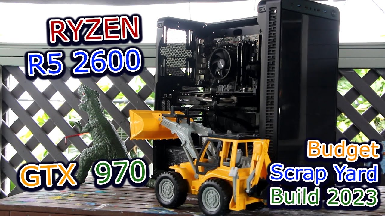 Budget Scrap Ryzen Build 2023. AMD Ryzen R5 2600 & GTX 970 Gaming in ...
