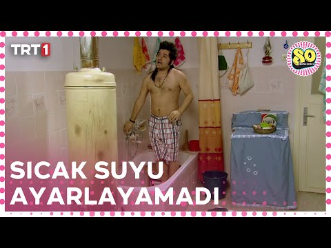 Şahin’in Duş Alma Çabaları - Seksenler 5. Bölüm