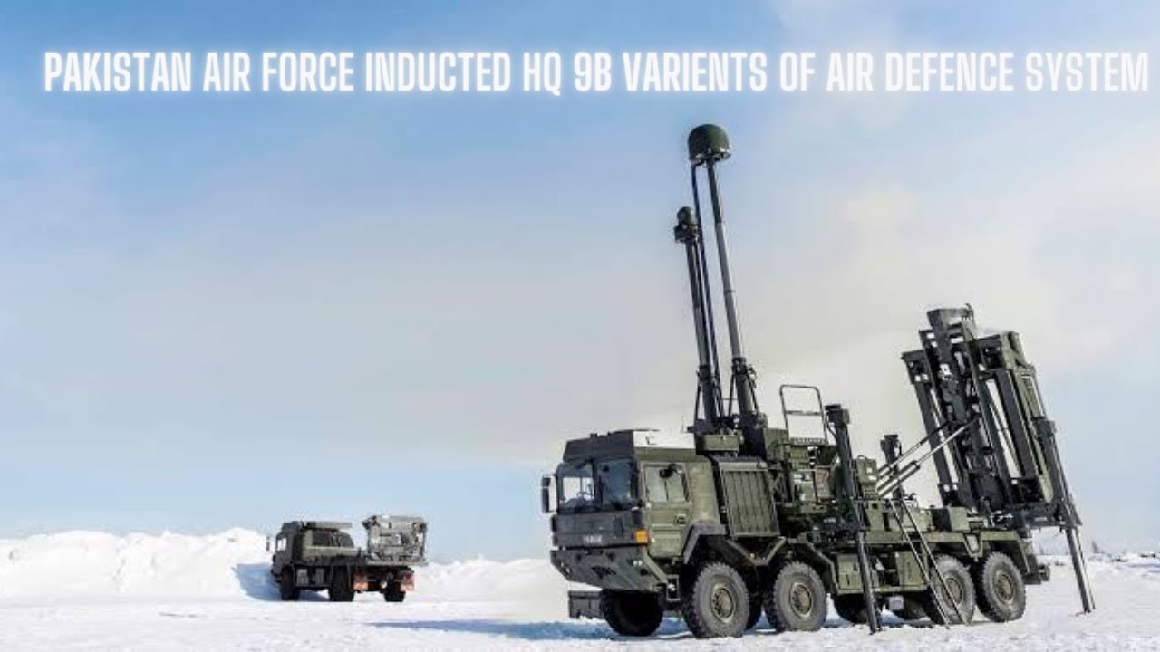 Pakistan Air force Inducted HQ 9B Variants of Air Defence System - YouTube
