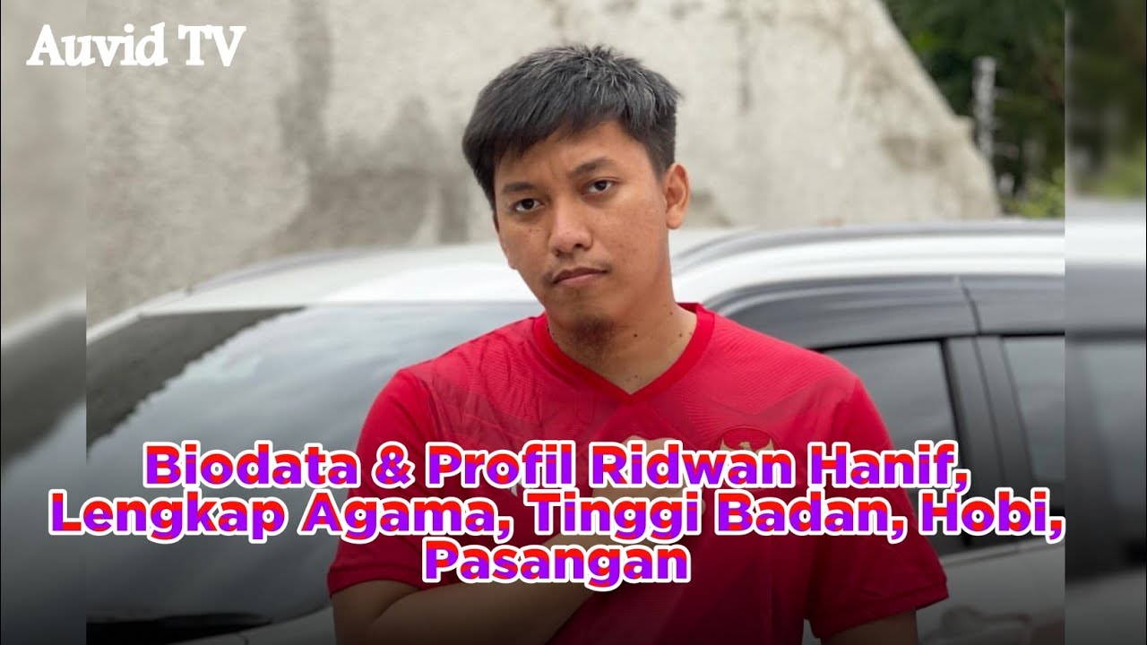 TERBARU! Biodata & Profil Ridwan Hanif, Lengkap Agama, Tinggi Badan ...