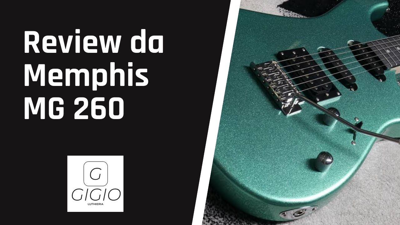 Review da Memphis MG 260 - Pela visão de um luthier. - YouTube