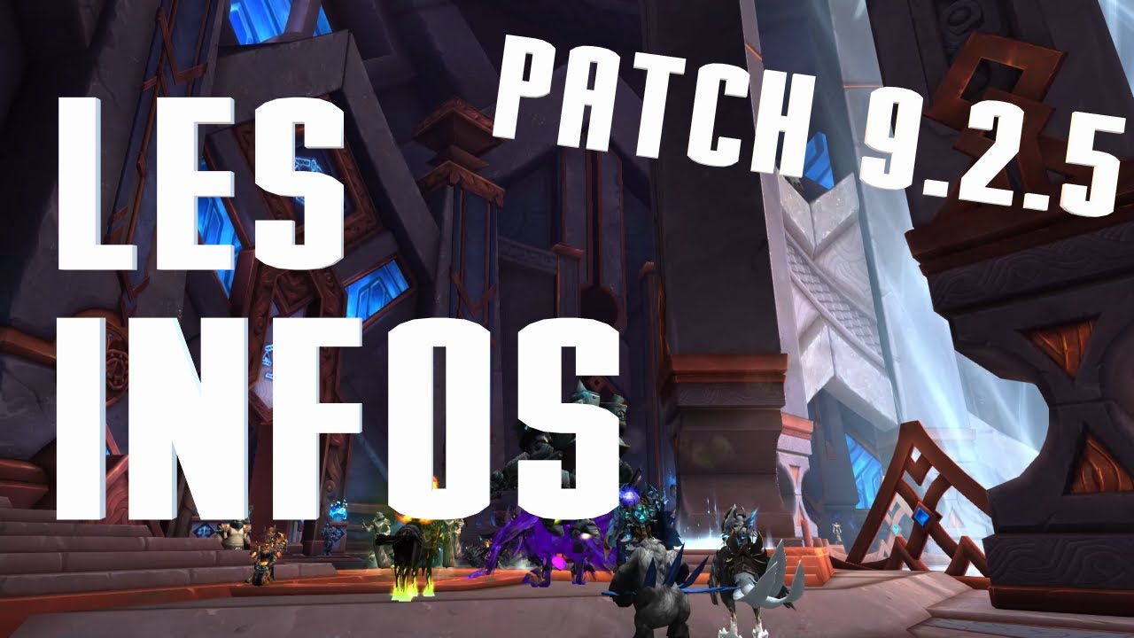 WOW SHADOWLANDS : Patch 9.2.5 - YouTube