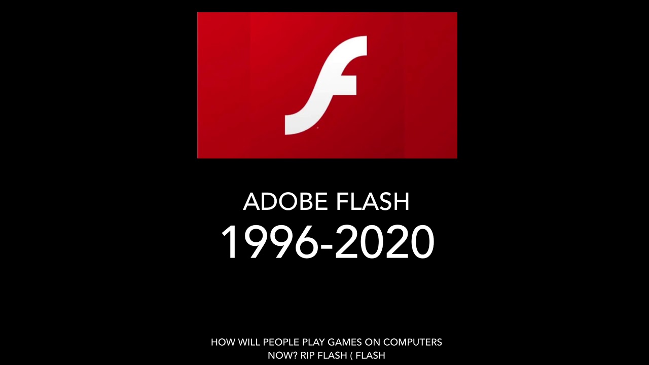 Adobe Flash Funeral and Tribute ( saying RIP and Goodbye 😭 ) - YouTube