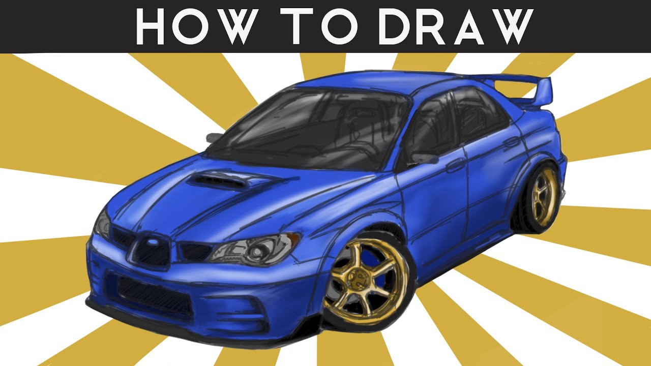 HOW TO DRAW a Subaru WRX STI 2006 (Hawkeye) - Step by Step - YouTube