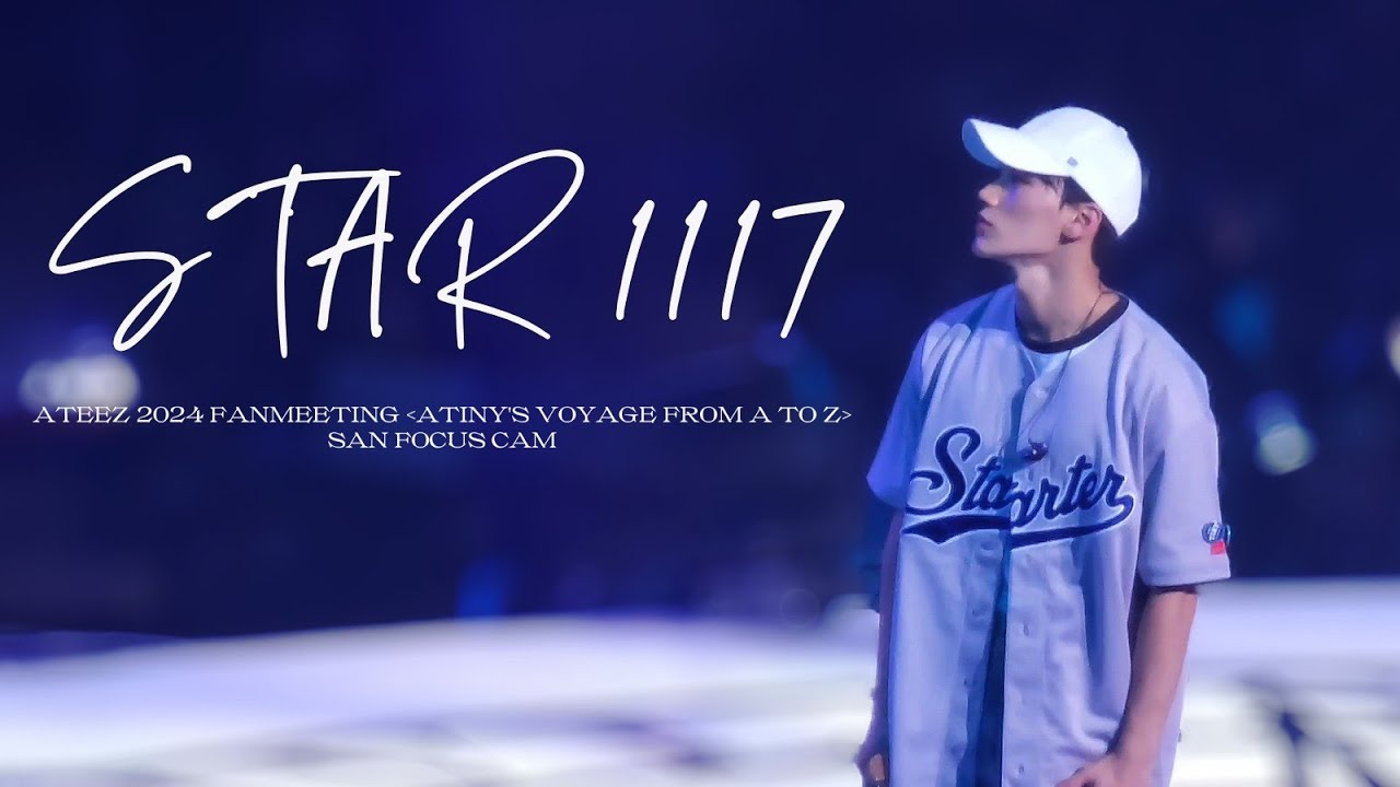 240706 에이티즈 Star 1117 최산 직캠 ATEEZ SAN FOCUS CAM 4K FANMEETING [ATINY'S ...