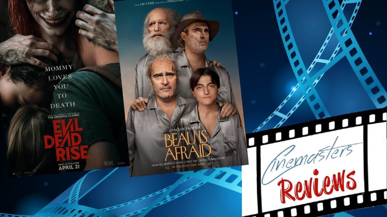 Cinemaster's Reviews - Evil Dead Rise/Beau is Afraid - YouTube