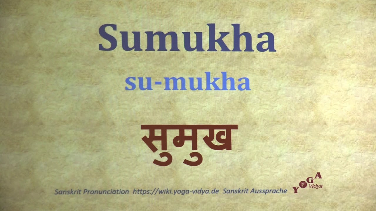 Sumukha Pronunciation Sanskrit सुमुख su mukha - YouTube