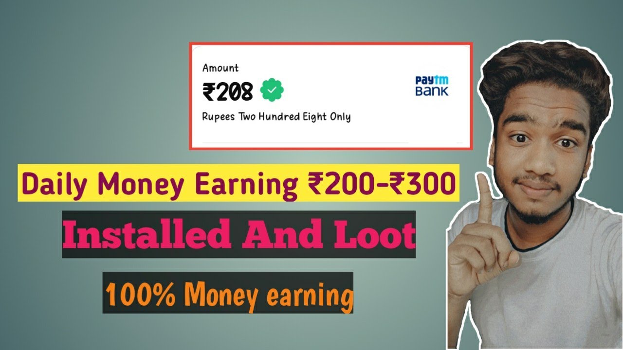 Daily money earning Application || Best Application Money Earning Ke ...