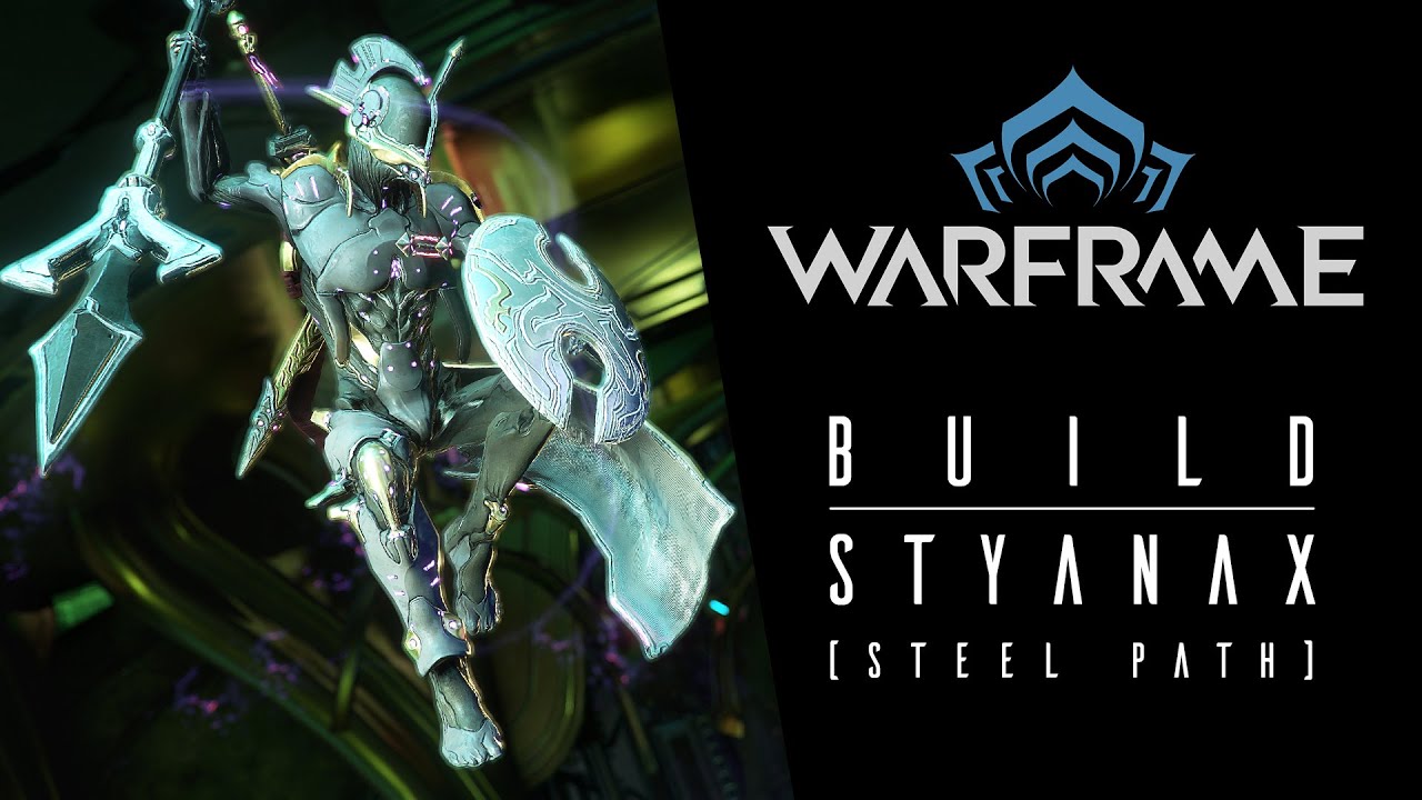 Warframe - Build Steel Path [Styanax/Nataruk] - YouTube