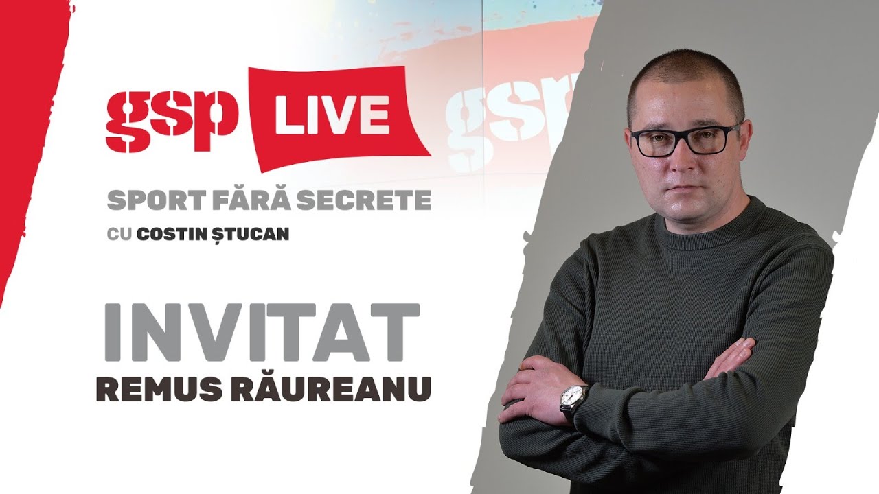 Remus Răureanu, invitatul zilei la GSP LIVE (15 septembrie) » EDIȚIE ...